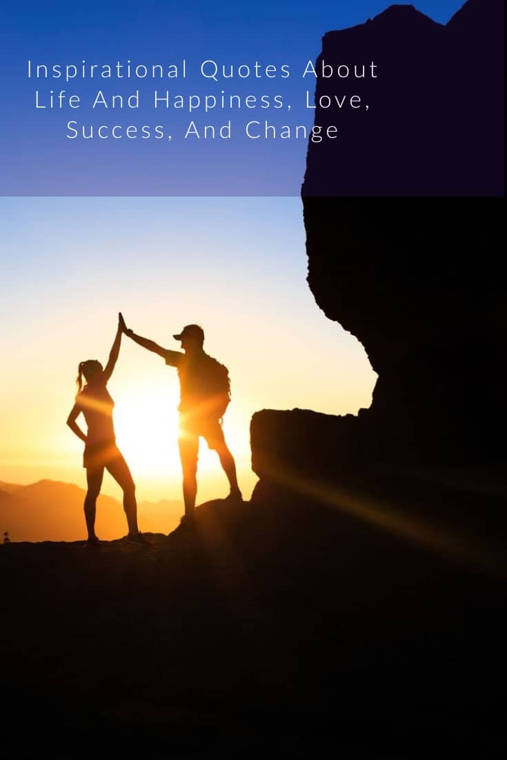 50 Short Inspirational Quotes About Life, Happiness, Love, and Success